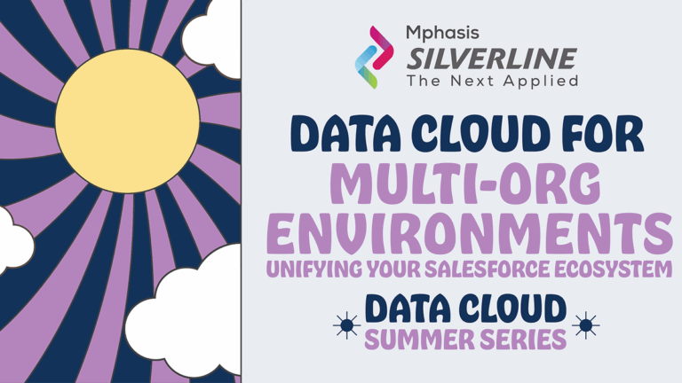 Data Cloud for Multi-Org Environments - Webinar On Demand